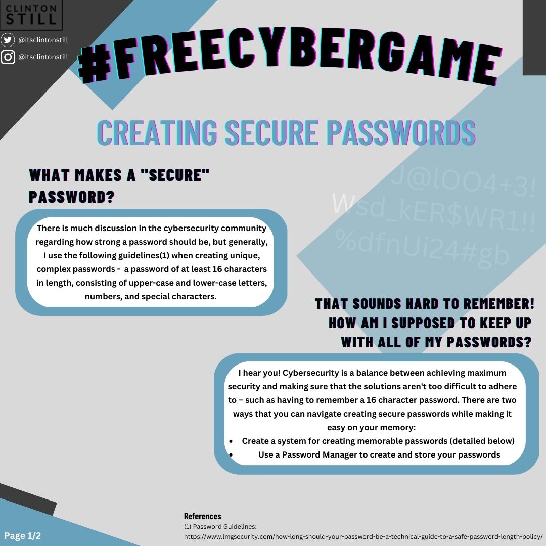 Creating Secure Passwords #FreeCyberGame - Clinton Still LLC Creating Secure Passwords #FreeCyberGame - Clinton Still LLC